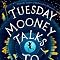 Amazon.com: Tuesday Mooney Talks To Ghosts: 9780358023937: Racculia ...