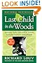 Last Child in the Woods: Saving Our Children from Nature-Deficit ...