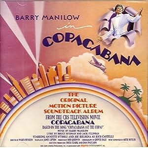 Barry Manilow - Copacabana : The Original Motion Picture Soundtrack ...
