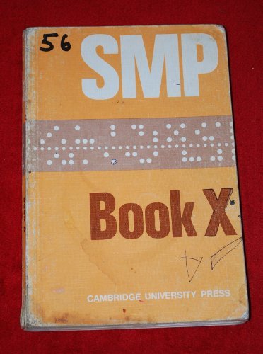 Smp Book X (School Mathematics Project Lettered Books): School ...