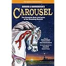 Rodgers & Hammerstein's Carousel: The Complete Book and Lyrics of the ...