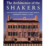 Shaker Built: The Form and Function of Shaker Architecture: Rocheleau ...