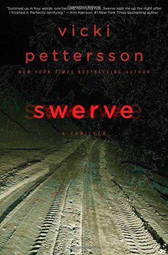 Amazon.com: Swerve: 9781476798578: Pettersson, Vicki: Books