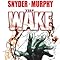 The Wake: Scott Snyder, Sean Murphy: 9781401254919: Amazon.com: Books