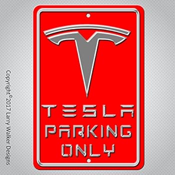 Amazon.com: FUNNY TESLA PARKING SIGN BEST GIFT | Thick Durable Large ...