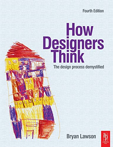 How Designers Think, Fourth Edition: The Design Process Demystified ...