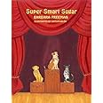 Super Smart Sugar: Barbara Freeman, Caitlin Welsh: 9781564924148 ...