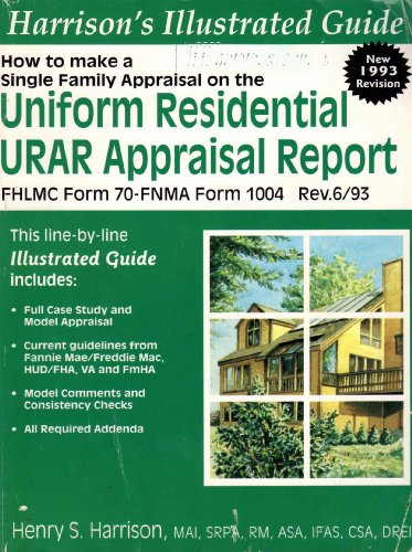 How to Make a Single Family Appraisal on the Uniform Residential Urar ...