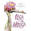 Olga The Brolga: Rod Clement: 9780207197581: Amazon.com: Books