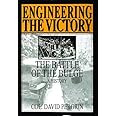 Engineering the Victory: The Battle of the Bulge: A History (Schiffer ...