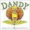 Dandy: Dyckman, Ame, Santoso, Charles: 9780316362955: Amazon.com: Books