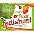 Rah, Rah, Radishes!: A Vegetable Chant: Sayre, April Pulley, Sayre, April Pulley: 9781442421417 ...