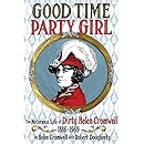 Amazon.com: Good Time Party Girl: The Notorious Life of Dirty Helen ...