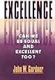 Excellence: Gardner, John W.: 9780393312874: Amazon.com: Books