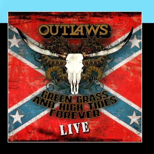 The Outlaws - Green Grass And High Tides Forever - Live - Amazon.com Music