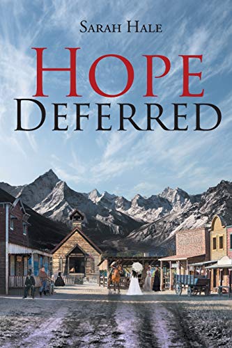 Hope Deferred: Hale, Sarah: 9781644927038: Amazon.com: Books