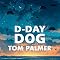 D-Day Dog - WINNER OF THE FCBG CHILDREN S BOOK AWARD 2020 (Conkers ...
