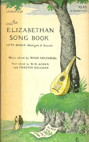An Elizabethan Song Book. Lute Songs: Madrigals and Rounds.: Noah ...
