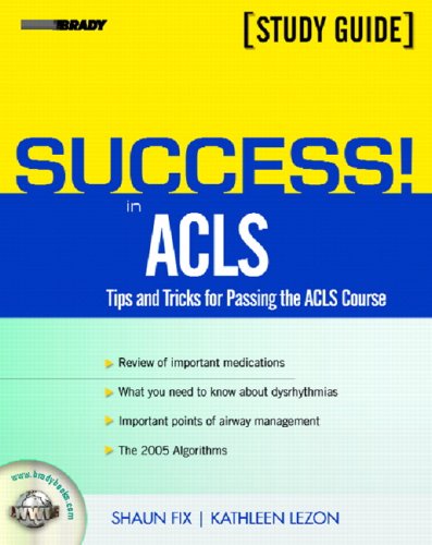 Success! in ACLS: Tips and Tricks for Passing the ACLS Course: Fix ...