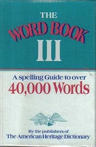 The Word Book III: Based on the American...