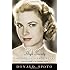 Grace: The Secret Lives of a Princess. An Intimate Biography of Grace ...