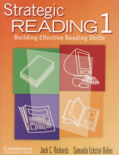 Strategic Reading 1 Student's book: Building Effective Reading Skills ...