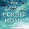 The Long Flight Home: Alan Hlad: 9781496721686: Amazon.com: Books