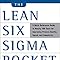 Amazon.com: The Lean Six Sigma Pocket Toolbook: A Quick Reference Guide ...