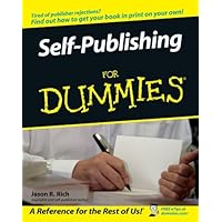 Amazon.com: Self-Publishing For Dummies: 9780471799528: Rich, Jason R ...
