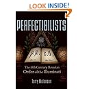 Amazon.com: Perfectibilists: The 18th Century Bavarian Order of the ...