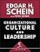 Organizational Culture and Leadership: Edgar H. Schein: 9780470190609 ...