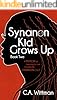 Amazon.com: Synanon Kid: Book One: A Memoir of Growing Up in the ...