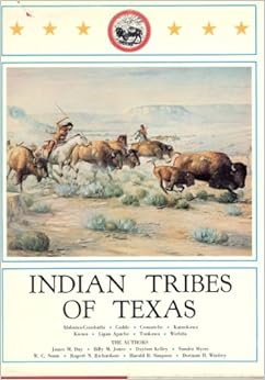 Indian Tribes of Texas (Alabama-Coushatta, Caddo, Comanche, Karankawa ...