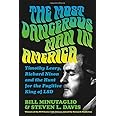 The Most Dangerous Man in America: Timothy Leary, Richard Nixon and the ...