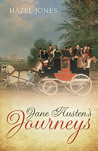 Amazon.com: Jane Austen's Journeys: 9780719807503: Jones, Hazel: Books