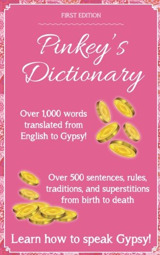 Pinkey's Gypsy Dictionary: Marks, Rose: 9781543211566: Amazon.com: Books