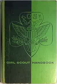 Girl Scout Handbook: Girl Scout of the USA: Amazon.com: Books