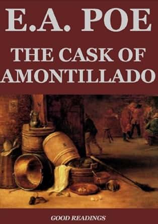 Amazon.com: The Cask of Amontillado (Annotated) eBook: Edgar Allan Poe ...