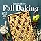 Taste of Home Fall Baking: The breads, pies, cakes and cookies that ...