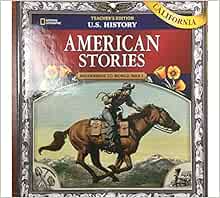 National Geographic US History American Stories Beginnings to World War ...