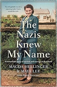 The Nazis Knew My Name: A remarkable story of survival and courage in ...