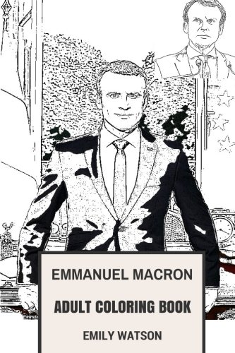 Buy Emmanuel Macron Adult Coloring Book: French President and Sex ...