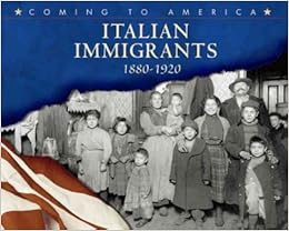 Italian Immigrants Early 1900s