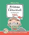 Amazon.fr - Frisson l'?cureuil Se Pr?pare Pour No?l: Un Guide de S ...