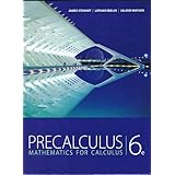 Precalculus: Mathematics for Calculus, 6th Edition: Stewart, James ...