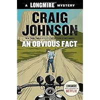 An Obvious Fact: A Longmire Mystery: Johnson, Craig: 9780525426943: Amazon.com: Books