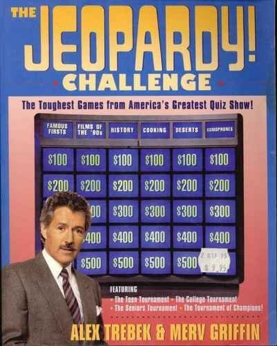 The Jeopardy! Challenge: The Toughest Games from America's Greatest ...