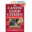 The Canine Good Citizen: Every Dog Can Be One, Second Edition: Jack ...