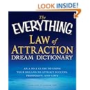 The Everything Law of Attraction Dream Dictionary: An A-Z guide to ...