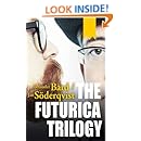 The Futurica Trilogy: Alexander Bard, Jan Söderqvist: 9789187173240 ...